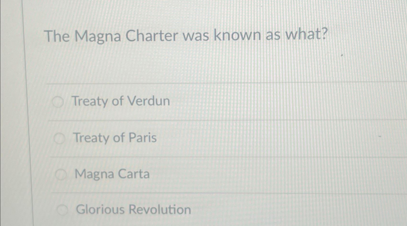 Solved The Magna Charter was known as what?Treaty of | Chegg.com