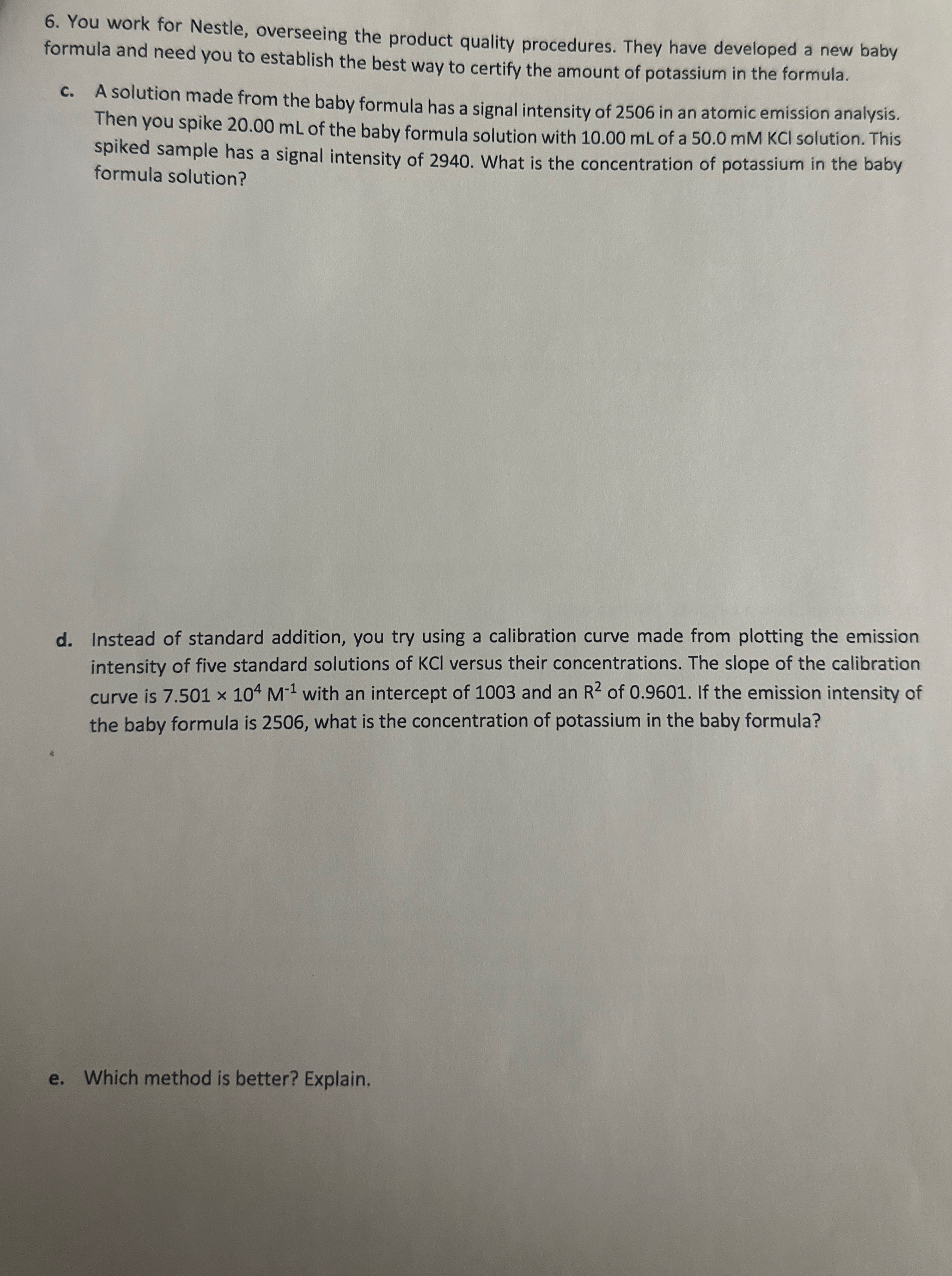 Solved You work for Nestle, overseeing the product quality | Chegg.com