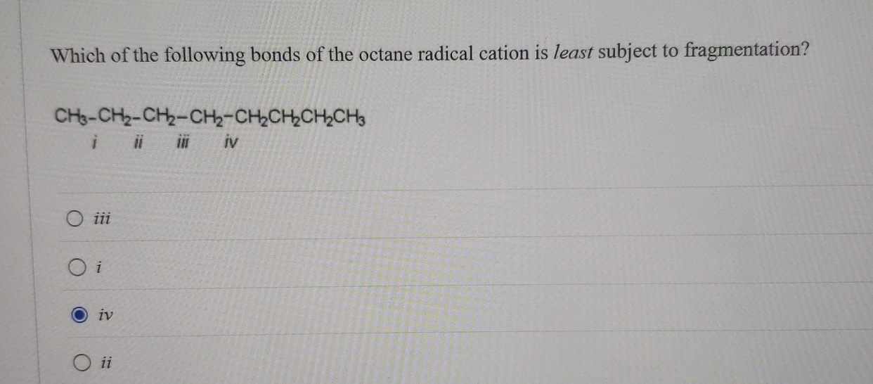 Solved Which of the following bonds of the octane radical | Chegg.com