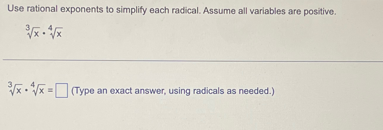 Solved Use rational exponents to simplify each radical. | Chegg.com
