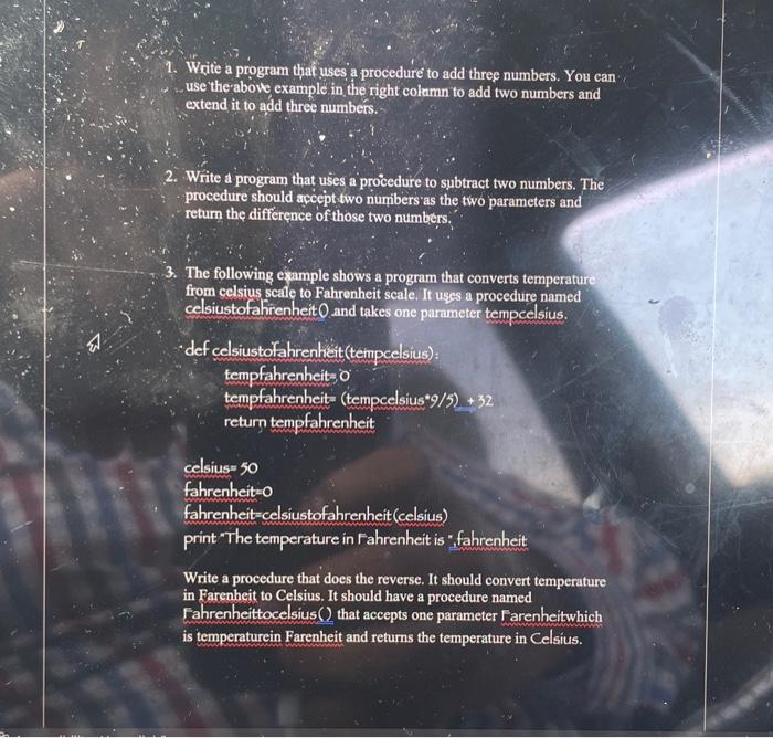 Solved 1. Write a program that uses a procedure to add three | Chegg.com