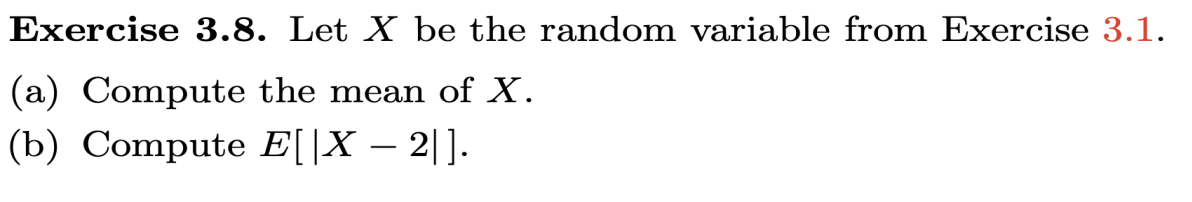 Solved Exercise 3.8. ﻿Let x be ﻿the random variable from | Chegg.com