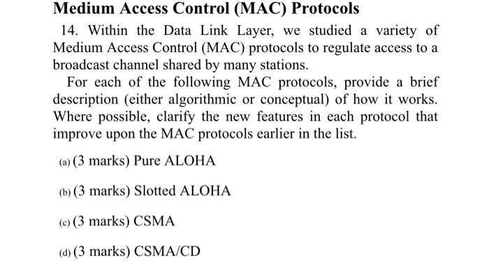 Solved Medium Access Control (MAC) Protocols 14. Within the | Chegg.com