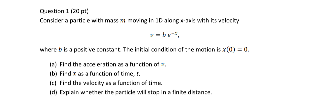 Solved Question 1 (20 ﻿pt)Consider a particle with mass m | Chegg.com