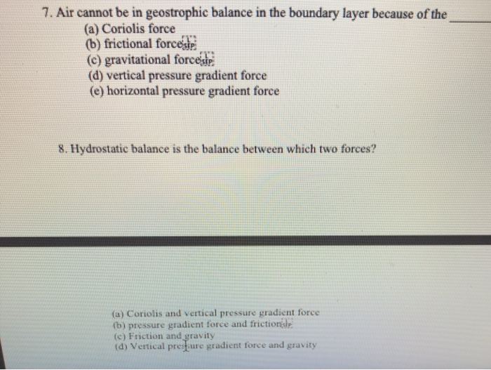 Solved 7. Air cannot be in geostrophic balance in the | Chegg.com