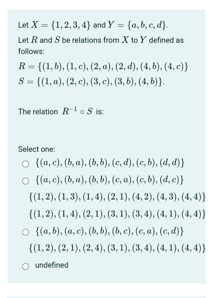 Solved Let X = {1,2,3,4} and Y = {a,b,c,d}. Let R and S be | Chegg.com