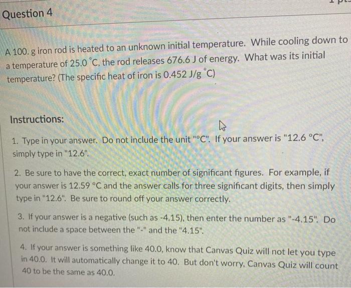 Solved A 100. g iron rod is heated to an unknown initial | Chegg.com