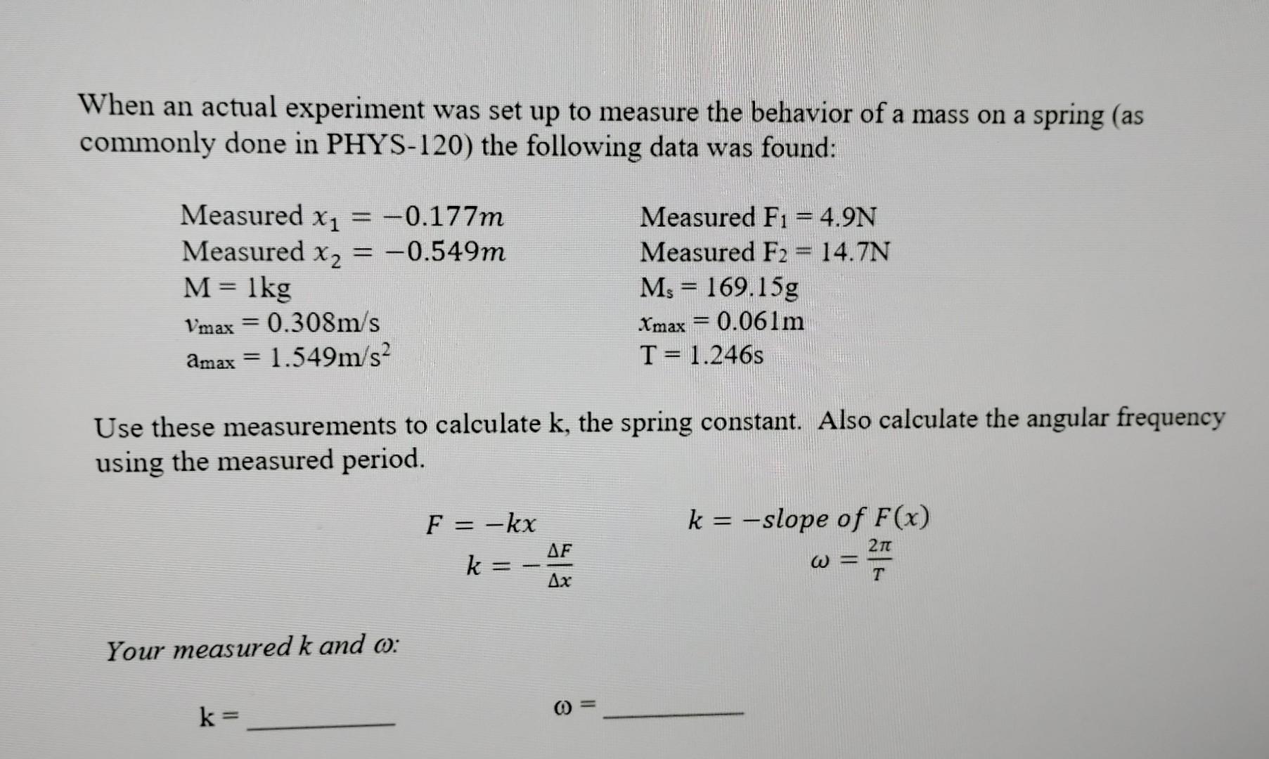 Solved When an actual experiment was set up to measure the | Chegg.com