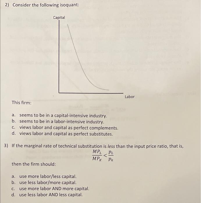 Solved 2) Consider the following isoquant: Capital Labor | Chegg.com