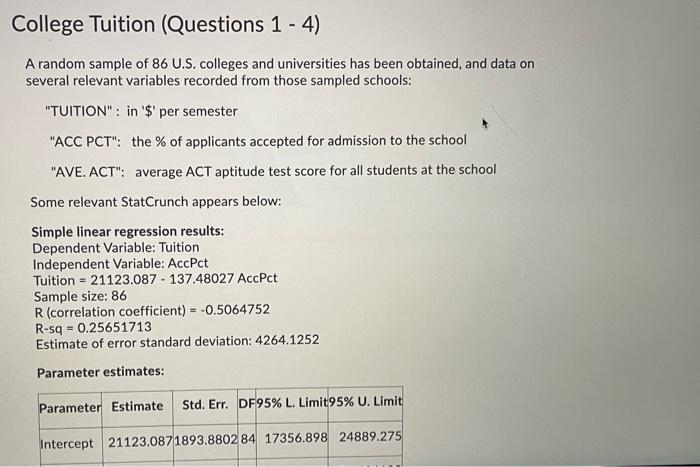 Solved College Tuition (Questions 1 - 4) A random sample of | Chegg.com
