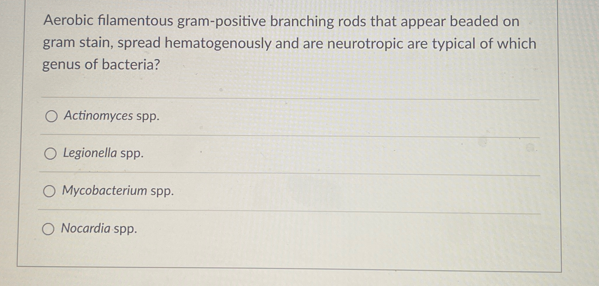 Solved Aerobic filamentous gram-positive branching rods that | Chegg.com