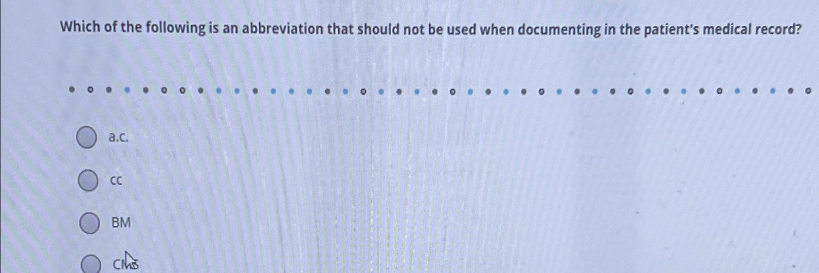 Solved Which of the following is an abbreviation that should | Chegg.com