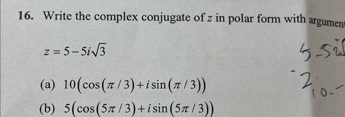 16. Write the complex conjugate of z in polar form | Chegg.com