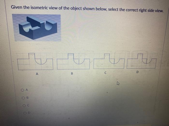 Solved Given the isometric view of the object shown below, | Chegg.com
