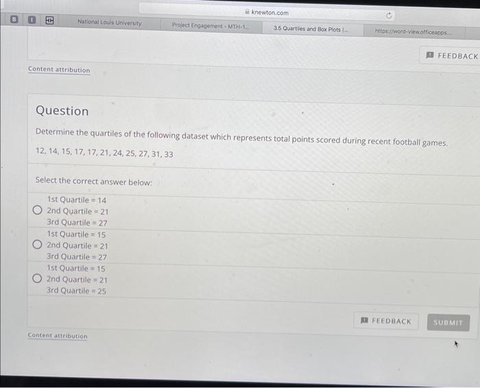 Solved Determine the quartiles of the following dataset | Chegg.com