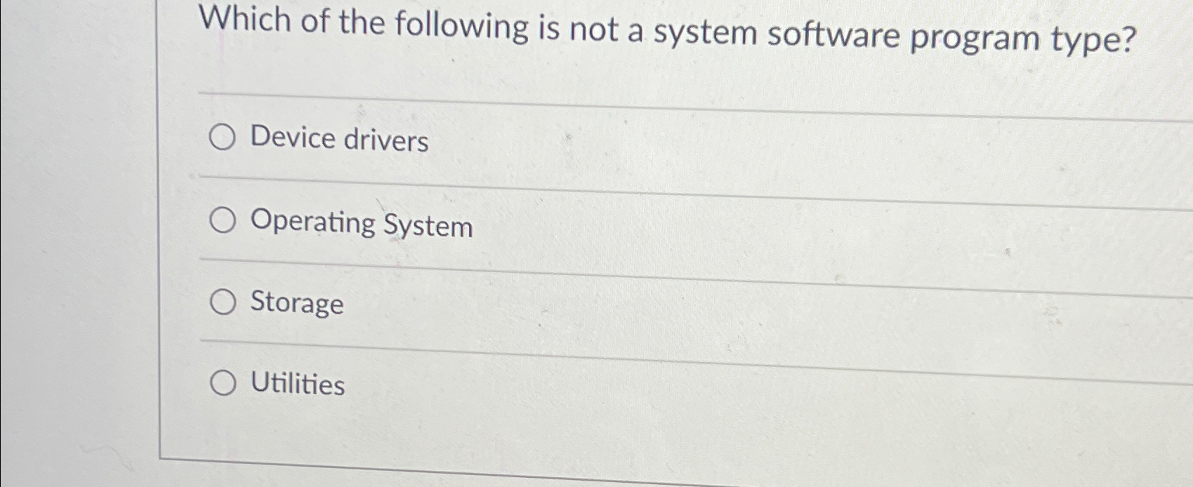 Solved Which of the following is not a system software | Chegg.com