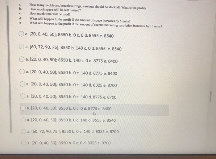 Solved The LP problem whose output follows determines how | Chegg.com