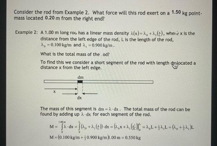Solved Consider the rod from Example 2. What force will this | Chegg.com