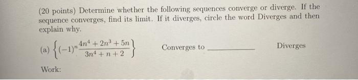 Solved (20 points) Determine whether the following sequences | Chegg.com