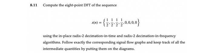 Solved 8.11 Compute the eight-point DFT of the sequence | Chegg.com