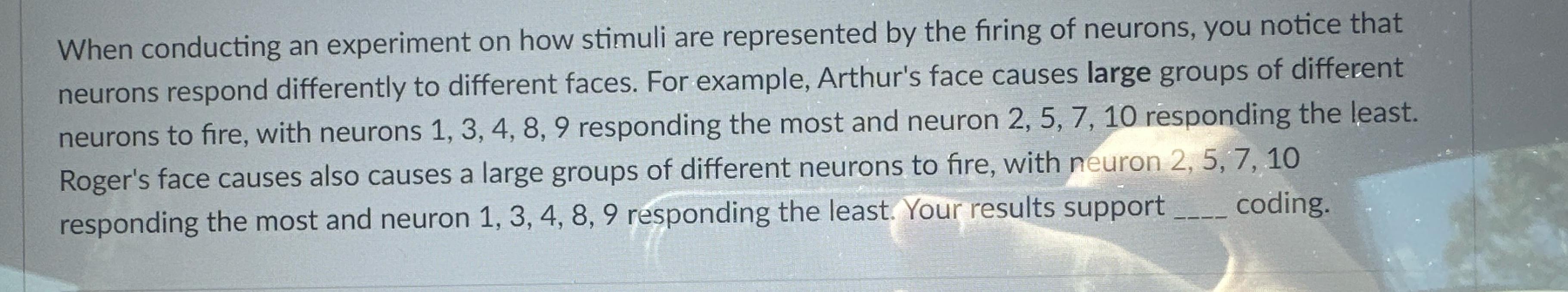 Solved When conducting an experiment on how stimuli are | Chegg.com