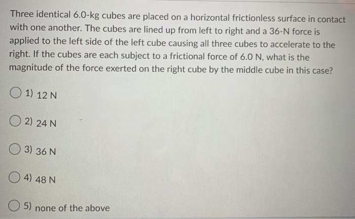 Solved Three identical 6.0-kg cubes are placed on a | Chegg.com