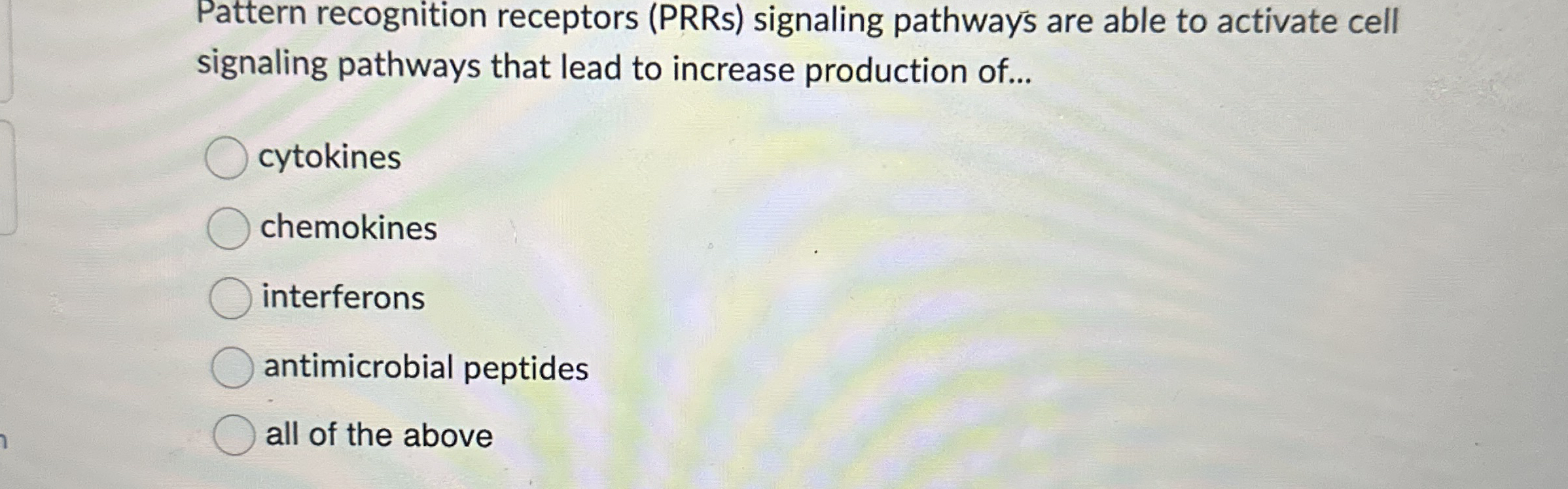 Solved Pattern recognition receptors (PRRs) ﻿signaling | Chegg.com