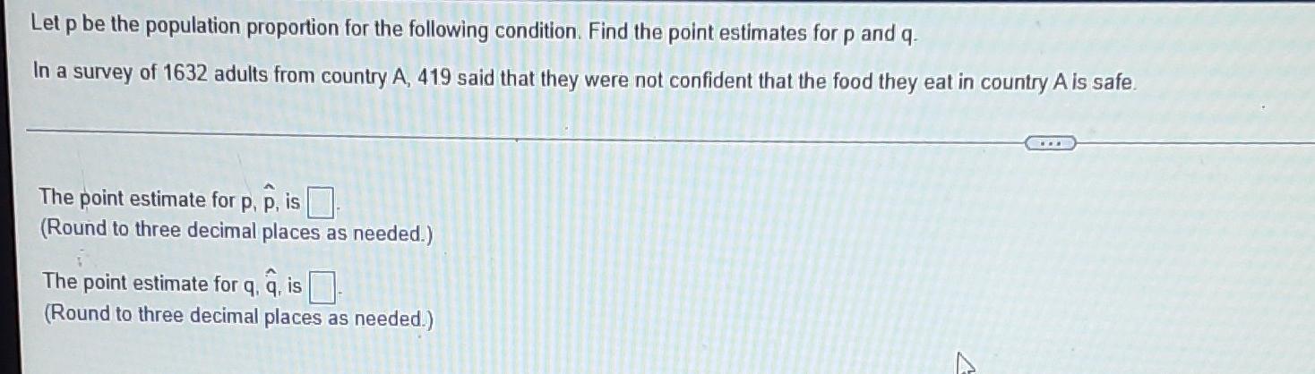 Solved Let p be the population proportion for the following | Chegg.com