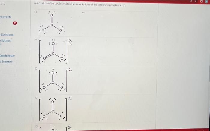Solved Select all possible Liwis structure representations | Chegg.com