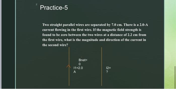 Solved Two straight parallel wires are separated by 7.0 cm. | Chegg.com