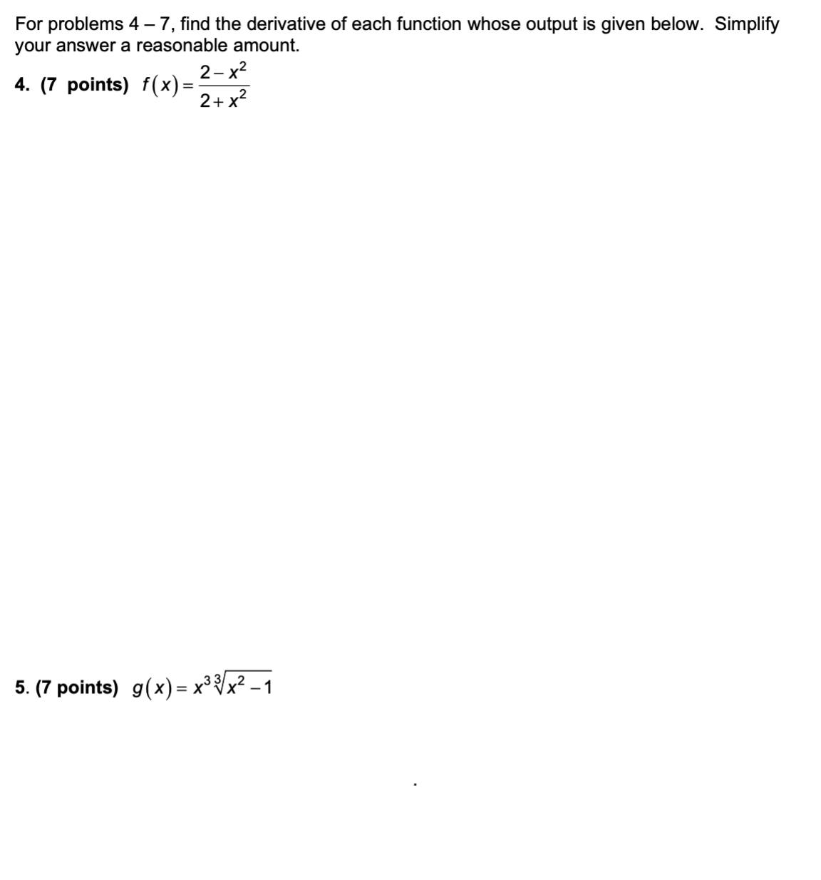 Solved find the derivative of each function whose output is | Chegg.com