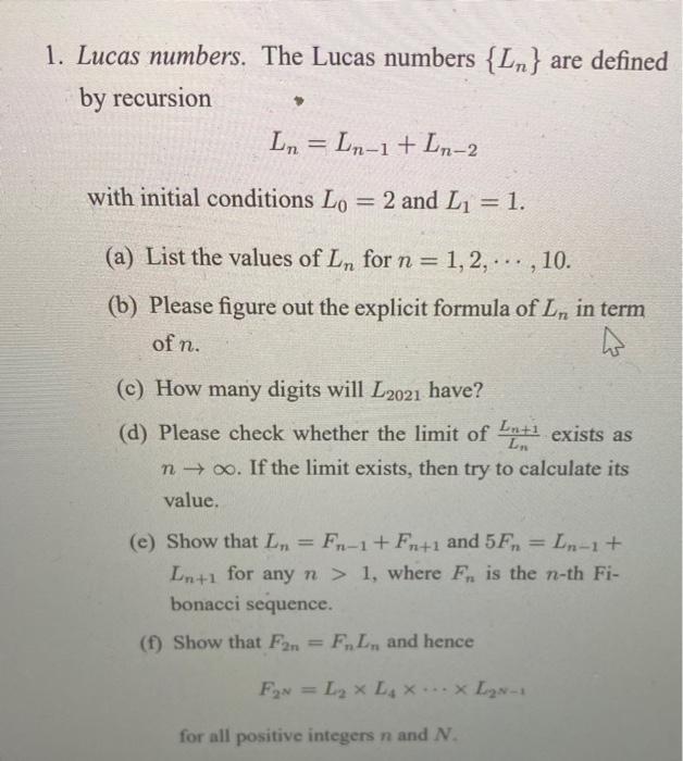 Solved 1. Lucas numbers. The Lucas numbers {Ln} are defined | Chegg.com