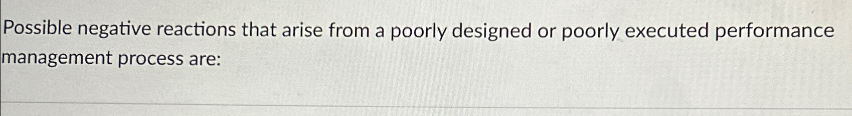 Solved Possible negative reactions that arise from a poorly | Chegg.com