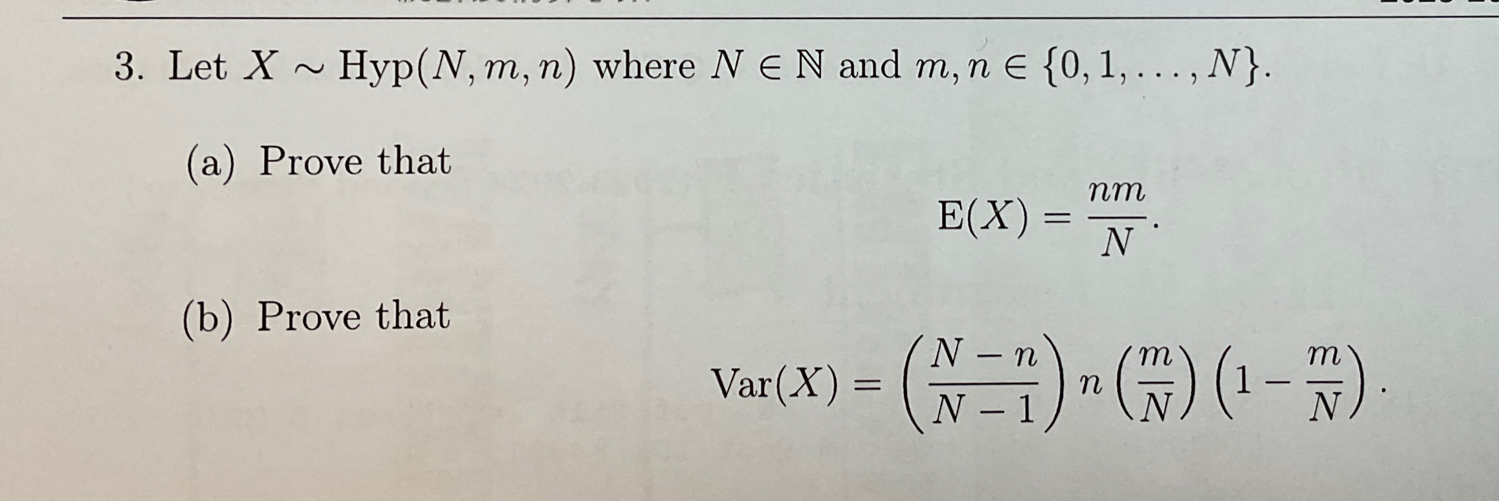 Solved Let x∼Hyp(N,m,n) ﻿where NinN and | Chegg.com