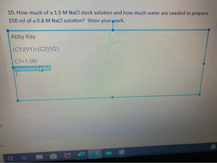Solved 10. How much of a 1.5 M NaCl stock solution and how | Chegg.com