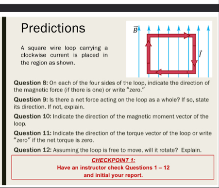 Please complete asap. A square wire loop carrying a | Chegg.com