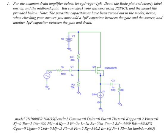Solved For the common drain amplifier below, let | Chegg.com