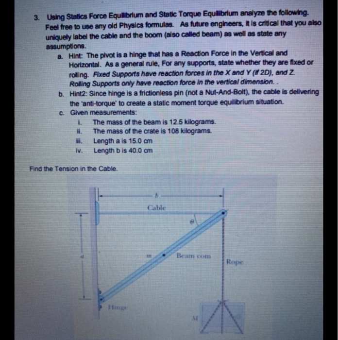 Solved 3. Using Statics Force Equilibrium and Static Torque | Chegg.com