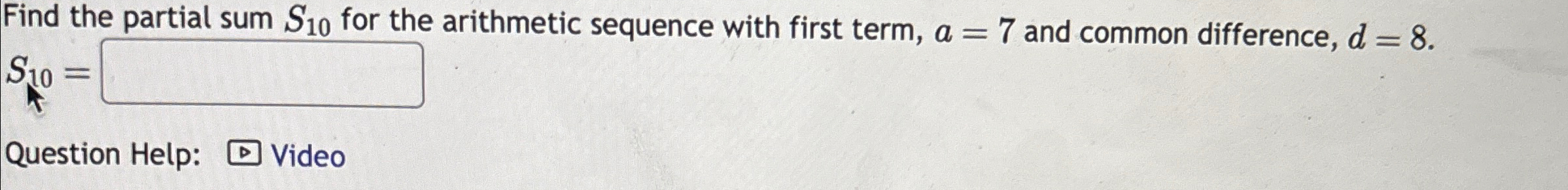 Solved Find the partial sum S10 ﻿for the arithmetic sequence | Chegg.com