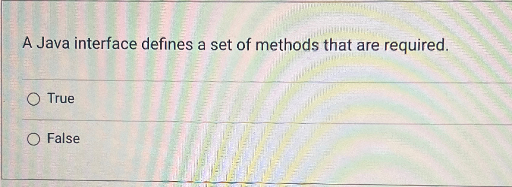 Solved A Java interface defines a set of methods that are | Chegg.com