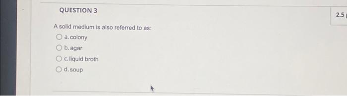 Solved QUESTION 3 A solid medium is also referred to as: O | Chegg.com