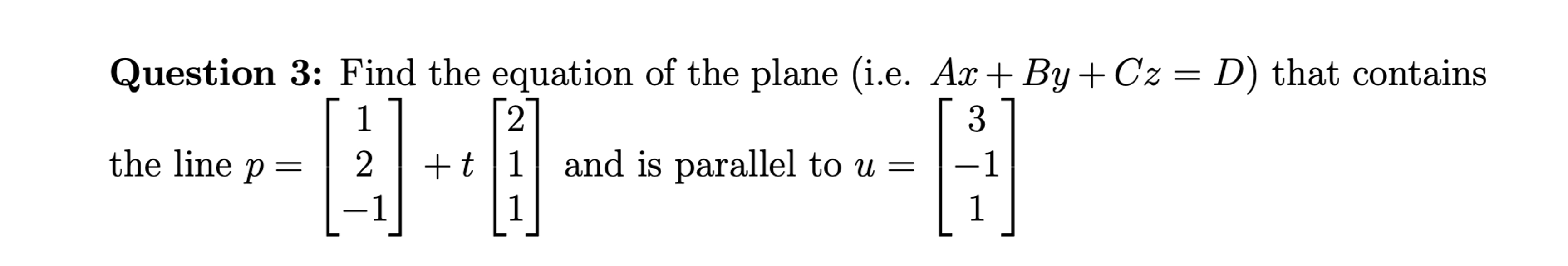 Solved Question 3: Find the equation of the plane | Chegg.com
