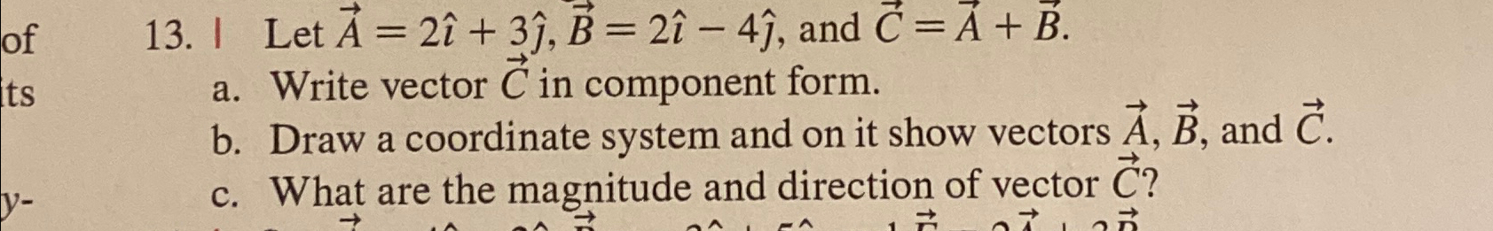 Solved I Let vec(A)=2hat(ı)+3hat(ȷ),vec(B)=2hat(ı)-4hat(ȷ), | Chegg.com