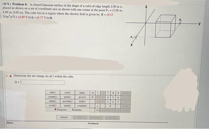 Solved (11\%) Problem 4: A closed Gaussian surface in the | Chegg.com