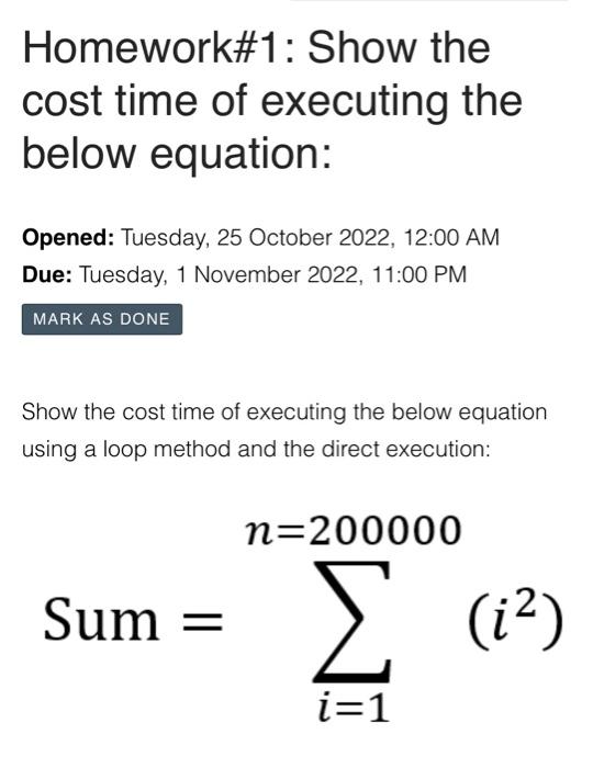 Solved Homework#1: Show the cost time of executing the below | Chegg.com