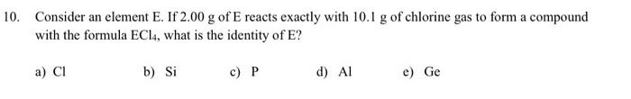 Solved Consider an element E. If 2.00 g of E reacts exactly | Chegg.com