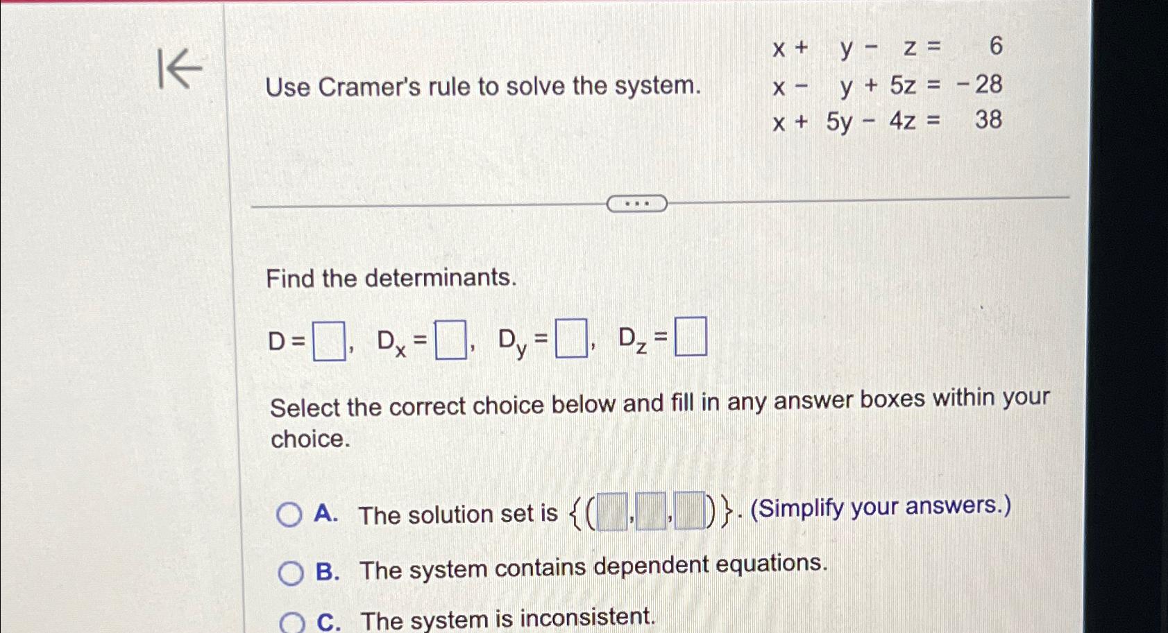 Solved Use Cramer's rule to solve the | Chegg.com