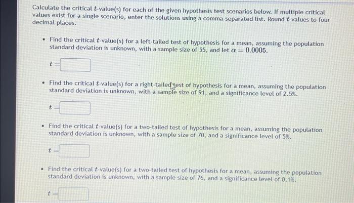 Solved Calculate the critical t-value(s) for each of the | Chegg.com