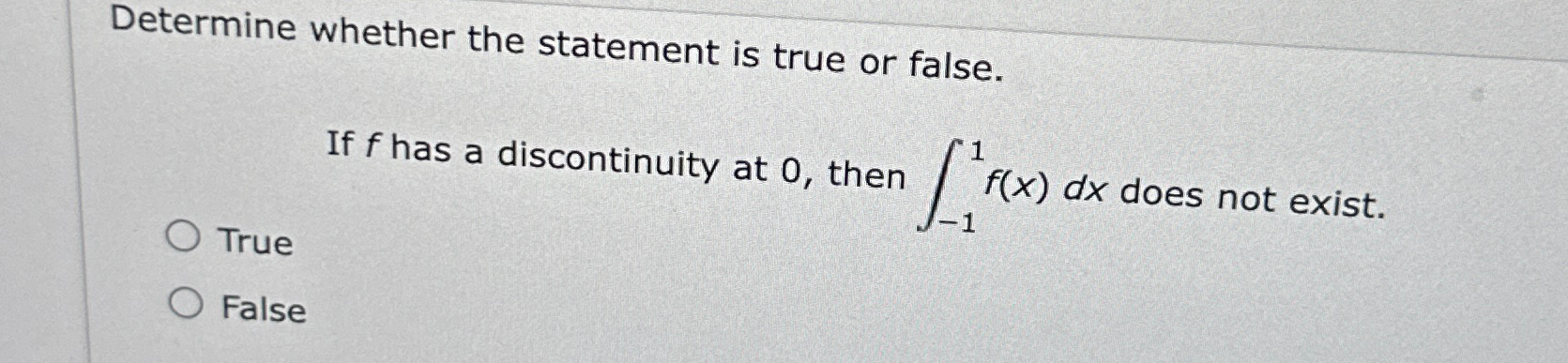 Solved Determine whether the statement is true or false.If f | Chegg.com