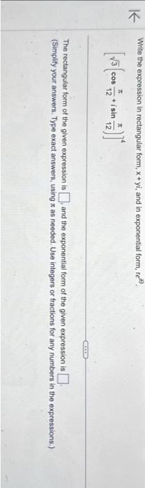 Solved Write the expression in rectangular form, x+yi, and | Chegg.com